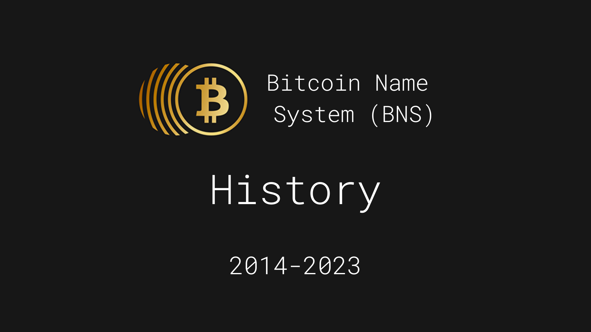 Bitcoin Name System (BNS) History: 2014 to Present | Myth BTC